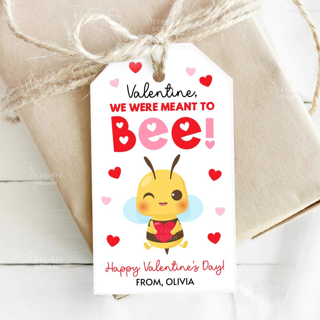 Bee Valentine's Day Gift Tag Template We Were Meant to Bee Valentine ...