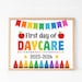 First Day of Daycare Sign Printable Back to School Sign First Day of ...