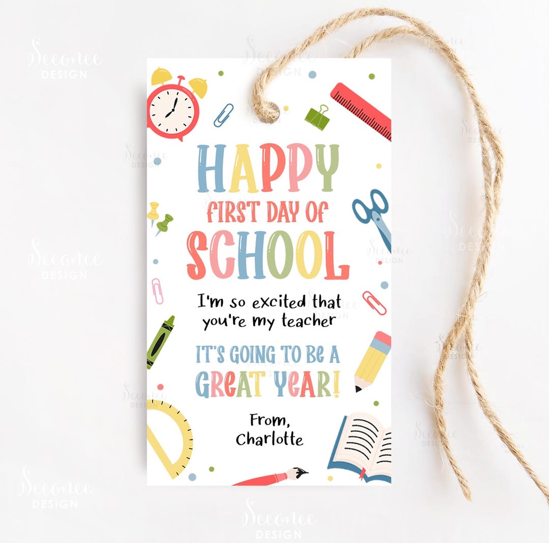 I'm so Excited That You're My Teacher Tag, Happy First Day of School ...