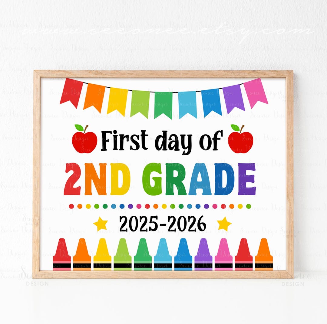 First Day of 2nd Grade Sign Printable, First Day of Second Grade Sign ...