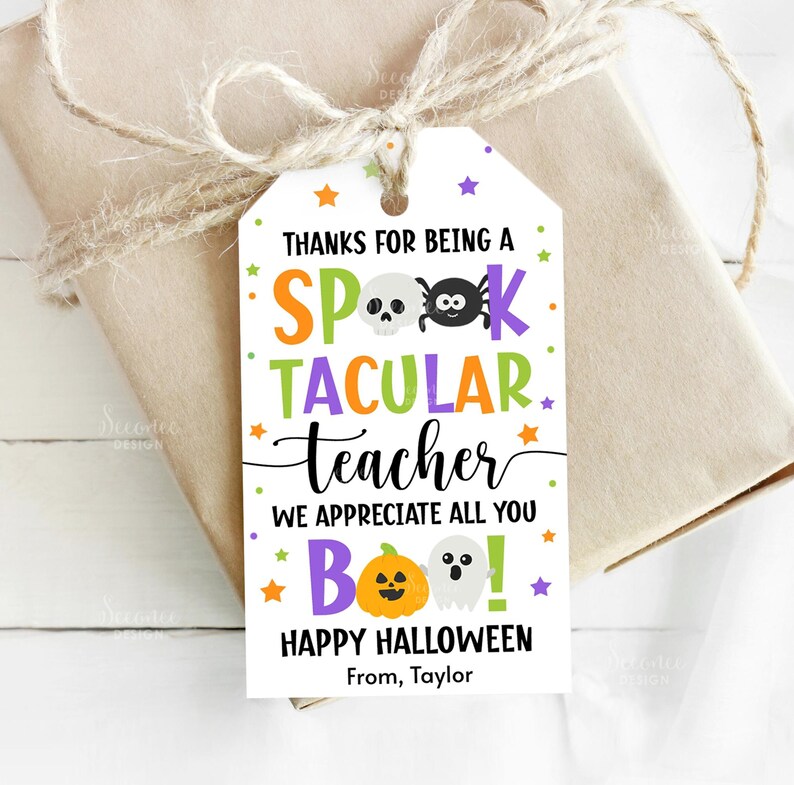 Thanks for Being A Spooktacular Teacher Tag, Printable Happy Halloween ...