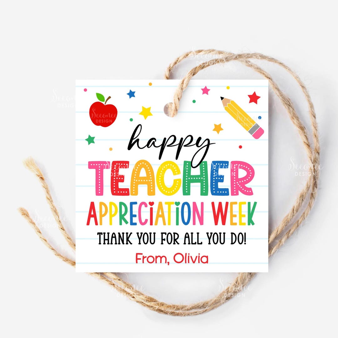 Happy Teacher Appreciation Week Gift Tag Template, Printable Teacher ...