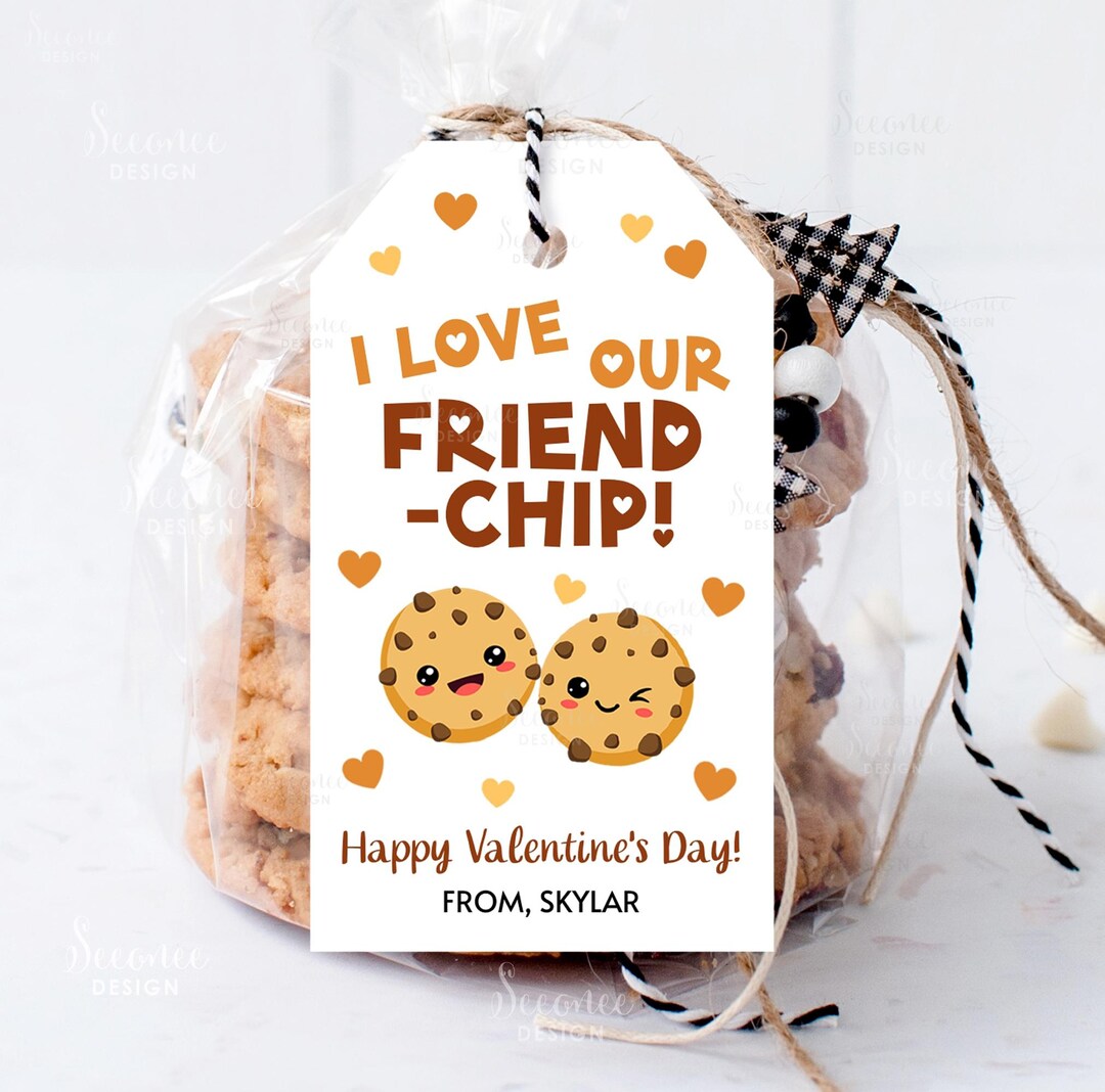I Love Our Friend-chip Chocolate Chip Cookie Tags Friendship Friends ...