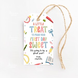 A Little Treat to Make the First Day Sweet Tag Editable Back to School ...