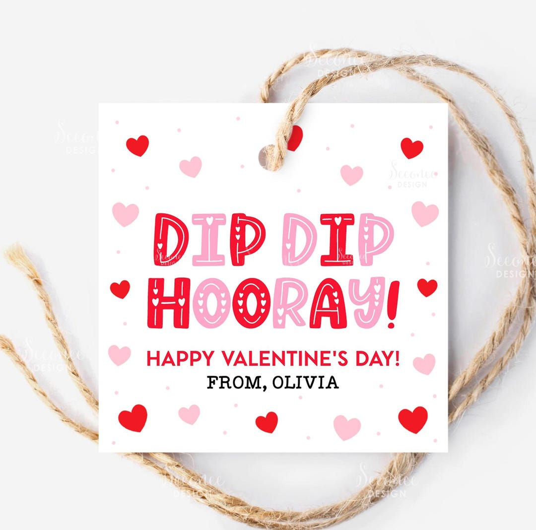 Printable Dip Dip Hooray Valentine Tag Valentine's Day Dip Candy Tags ...