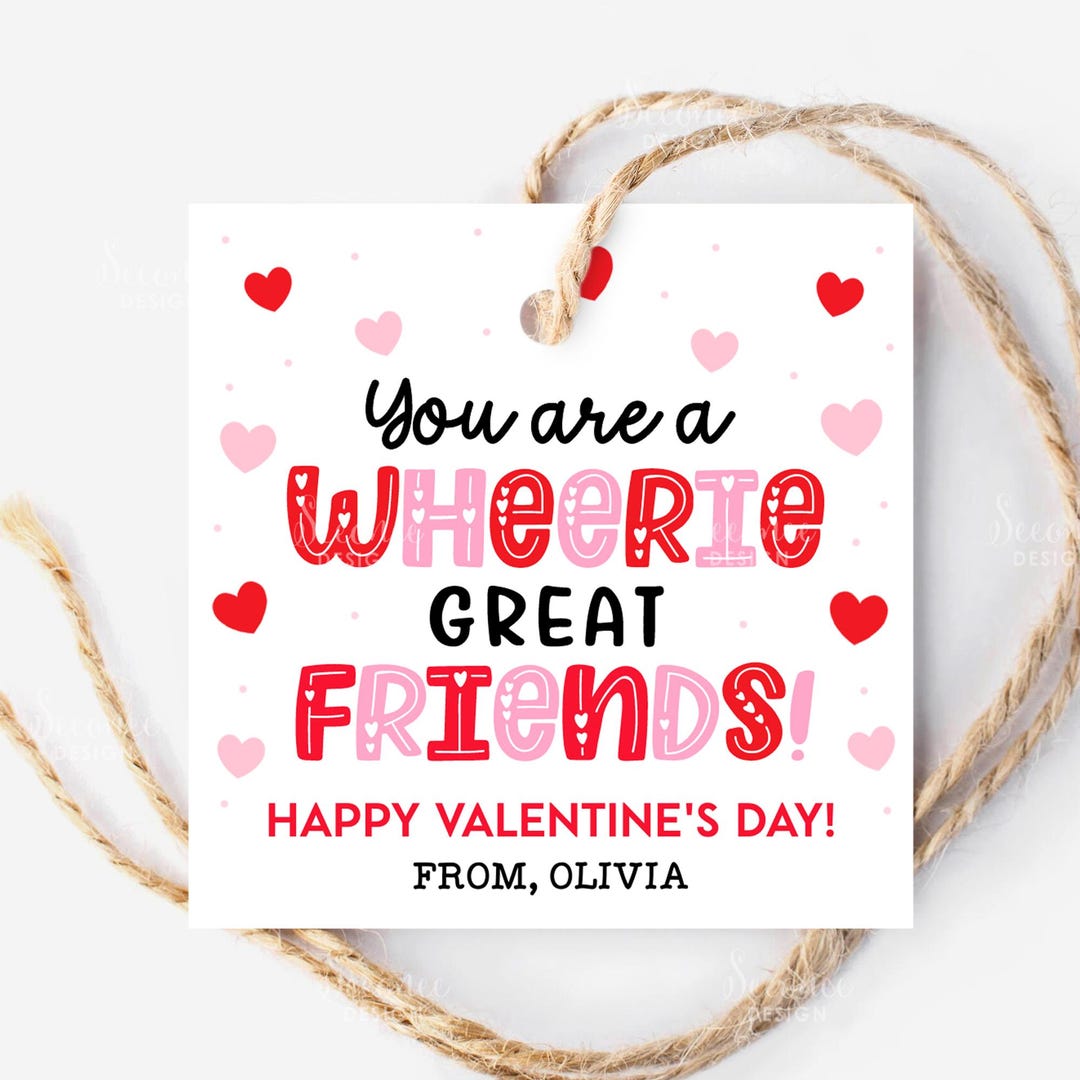 You Are A Wheelie Great Friend Gift Tag Printable Valentine's Day ...