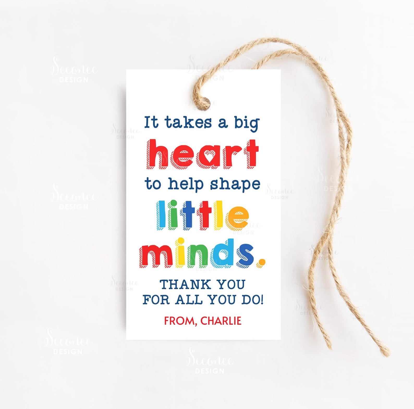 Teacher Appreciation Tags It Takes A Big Heart to Help Shape Little ...