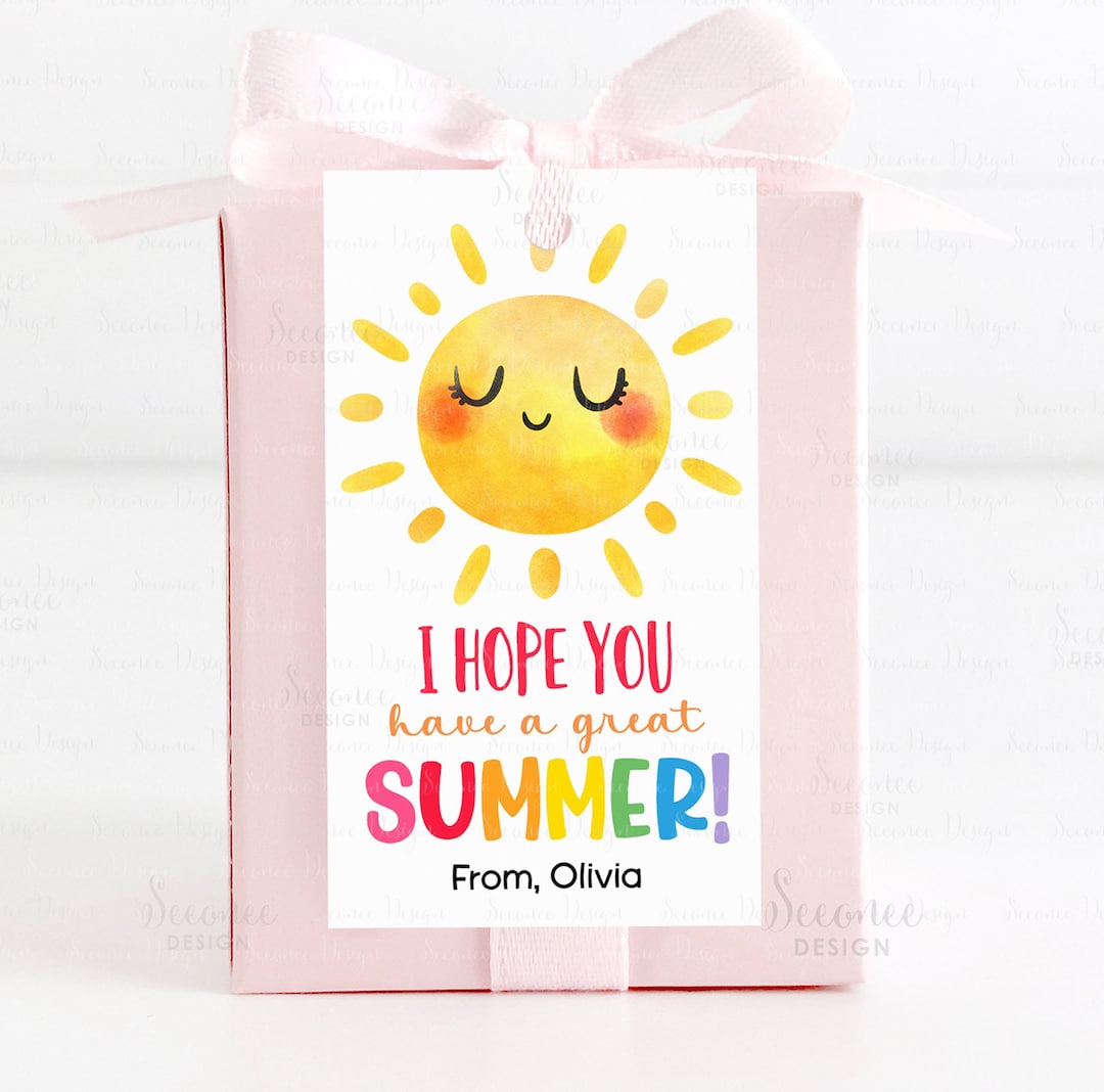 I Hope You Have A Great Summer Printable Gift Tag, Last Day of School ...