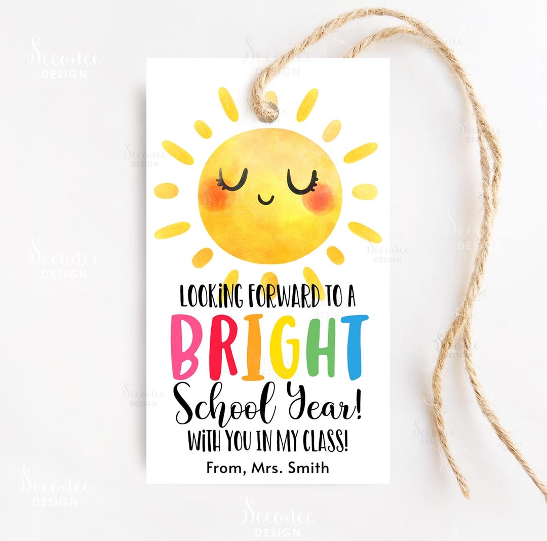 Looking Forward to A Bright School Year With You in My Class Tag ...