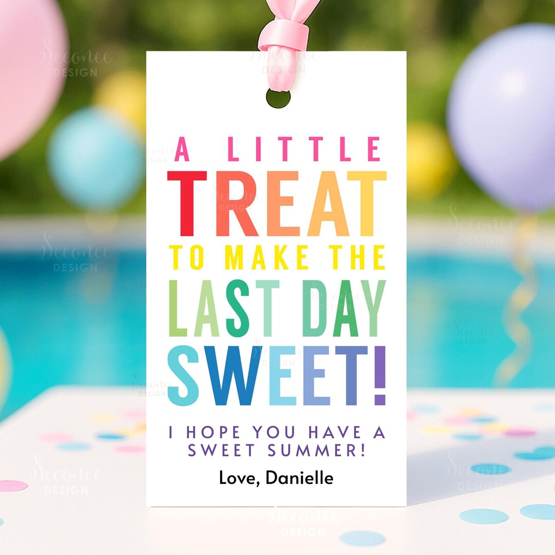 Last Day of School Gift Tag End of School Year A Little Treat to Make ...