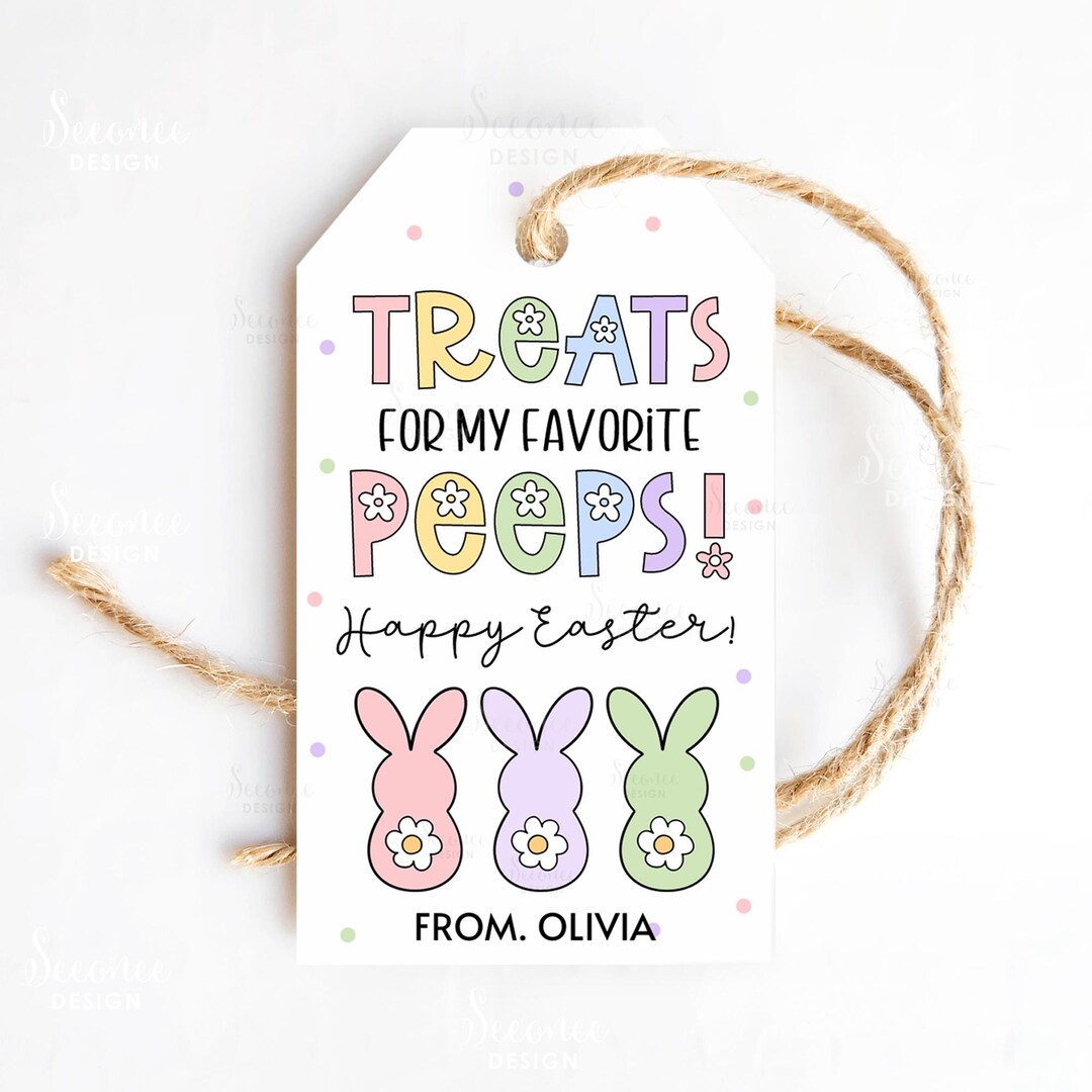 Easter Gift Tags Treats for My Favorite Peeps Easter Basket Treat Tag ...