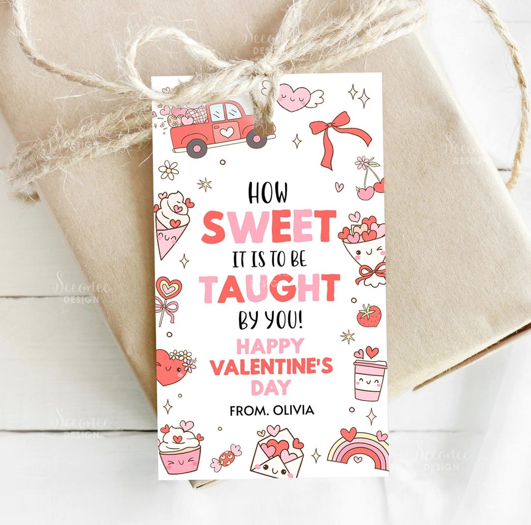 Happy Valentine's Day Gift Tag How Sweet It is to Be Taught by You Gift ...