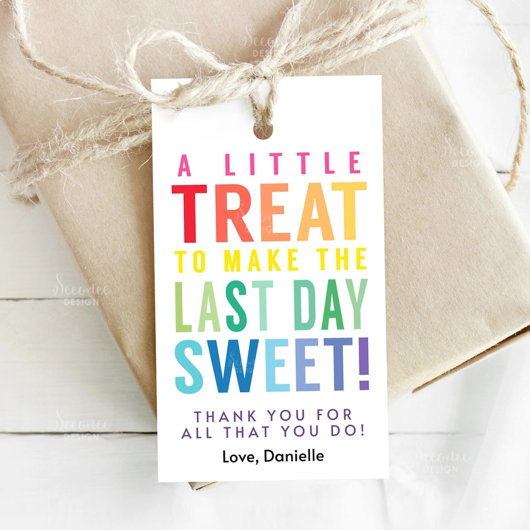 Last Day of School Gift Tags for School Teacher Staff Classmate ...