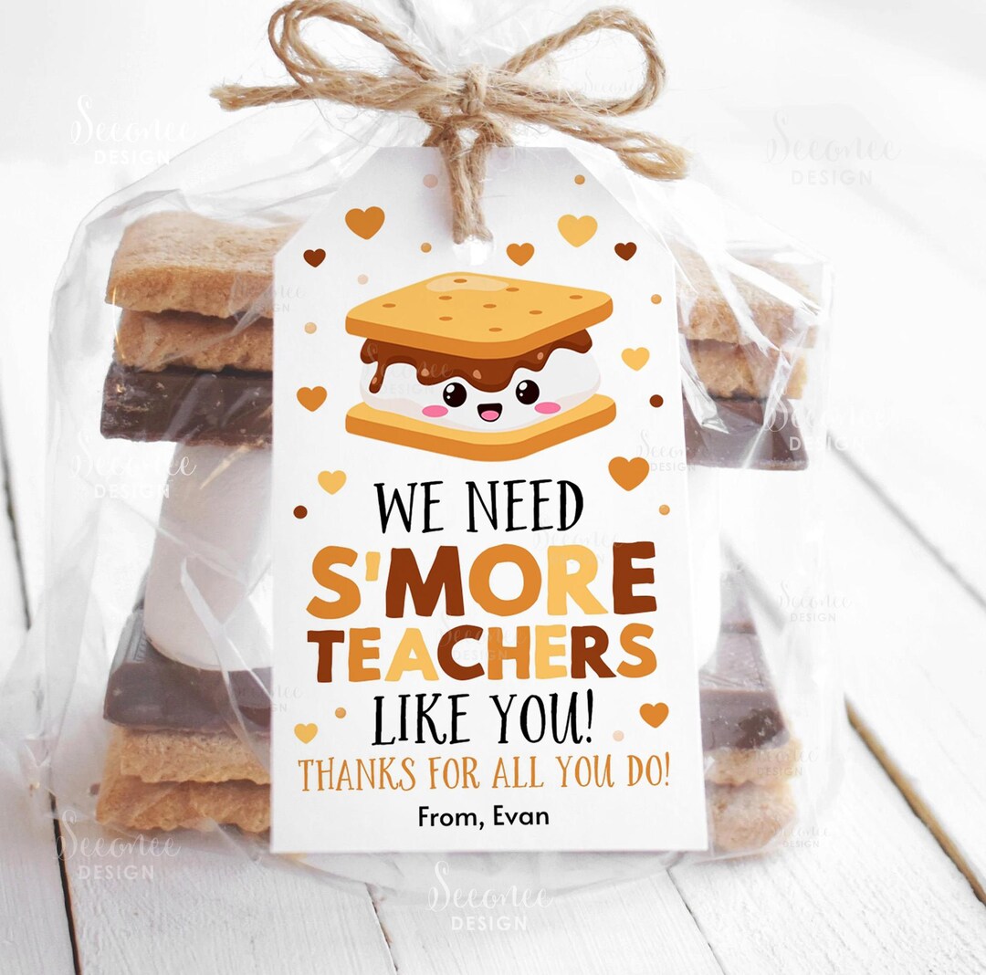 Printable S'mores Gift Tag Teacher Appreciation Gift Tags We Need S ...