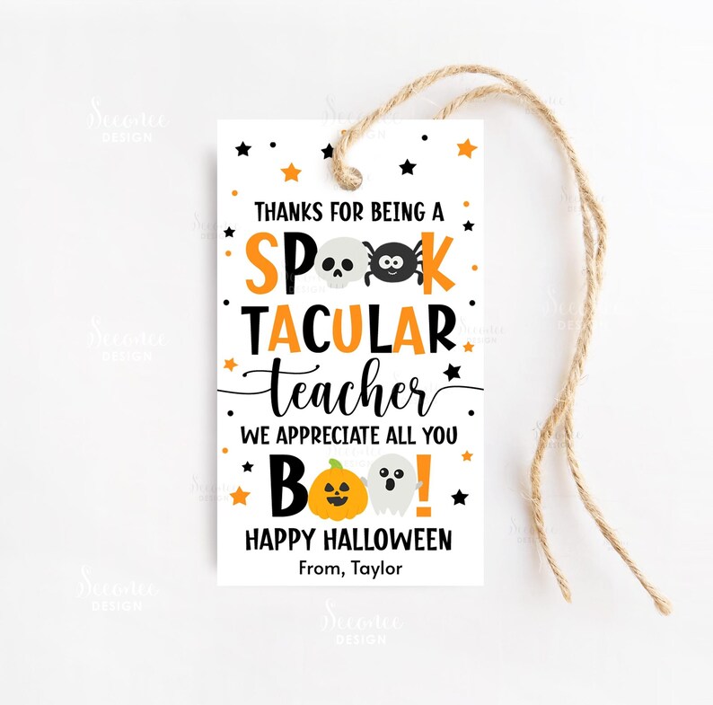 Printable Spooktacular Teacher Halloween Gift Tag, School Happy ...