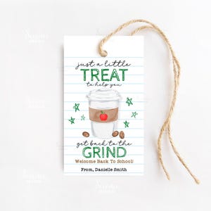 Welcome Back to the Grind First Day of School Teacher Gift Tag, Welcome ...