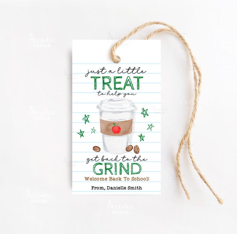 Welcome Back to the Grind First Day of School Teacher Gift Tag, Welcome ...