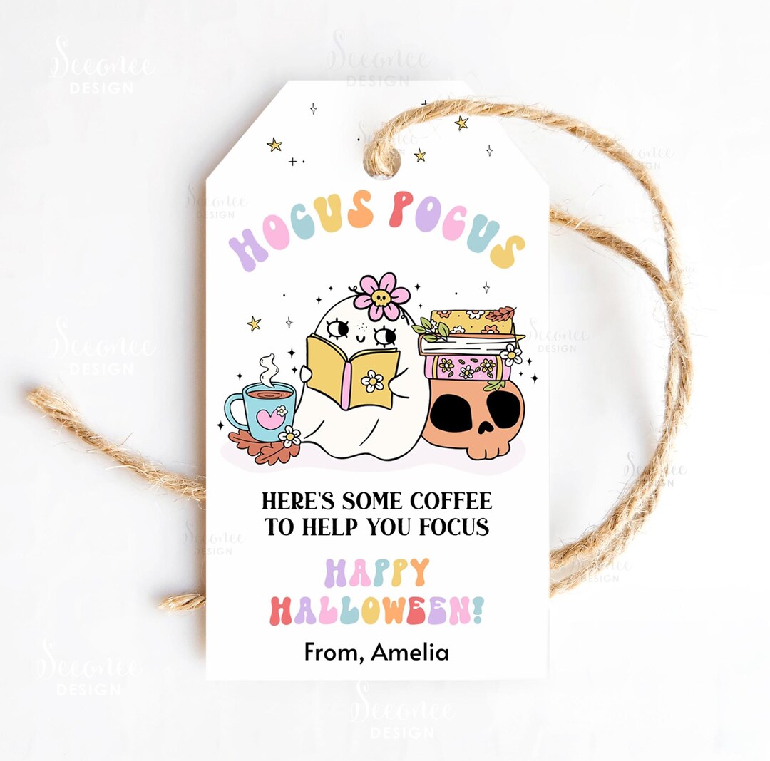 Hocus Pocus Here's Some Coffee to Help You Focus Tag Printable Happy ...