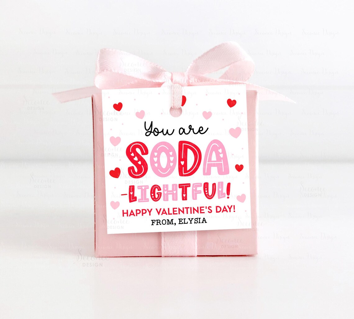 Soda Pop Valentines Gift Tag, You Are Soda-lightful Valentine's Day ...