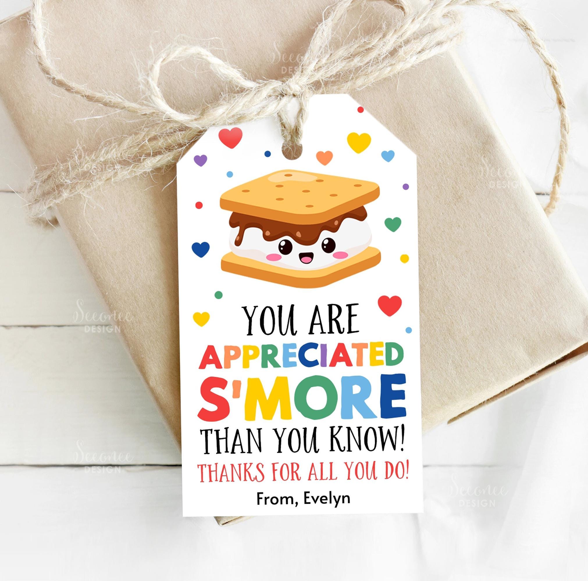 Editable S'mores Gift Tag You Are Appreciated Smore Than You Know Tag ...