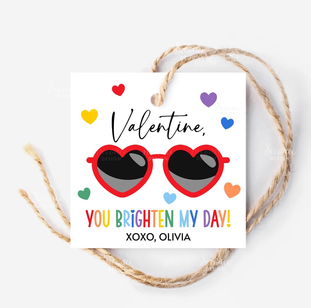 Editable Sunglasses Valentine Gift Tag You Brighten My Day Valentines ...