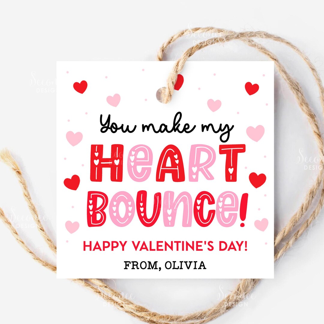 Bouncy Ball Valentine Gift Tags, You Make My Heart Bounce Favor Label ...