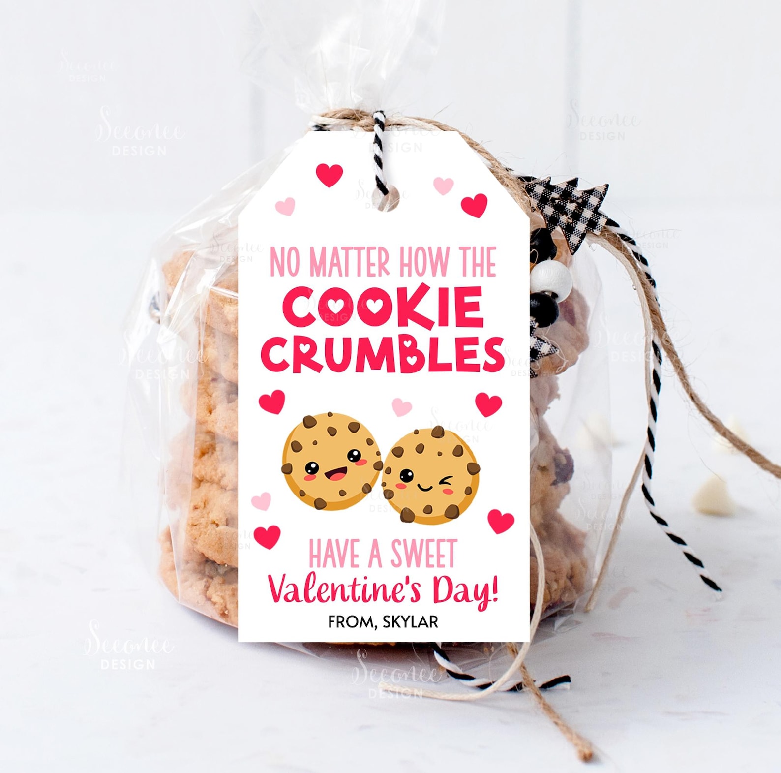 Valentine's Day Cookie Tag Printable No Matter How the Cookie Crumbles ...