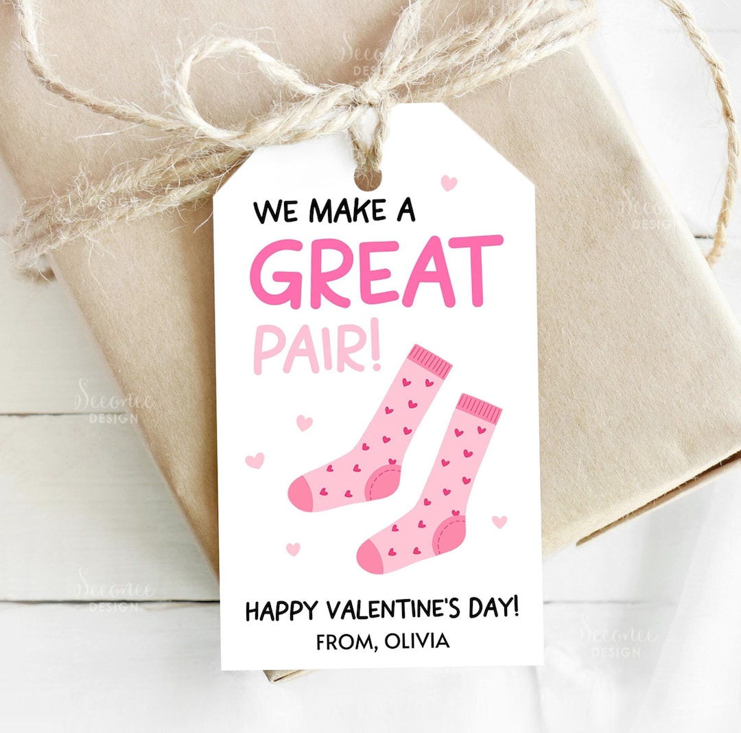 We Make A Great Pair Valentine's Day Socks Gift Tags, Socks Valentine ...