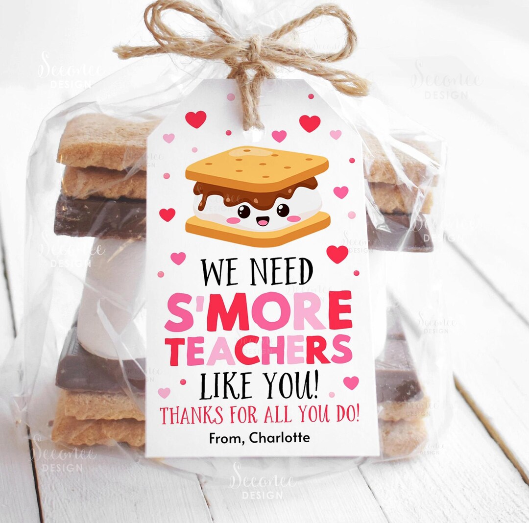 Printable S'mores Gift Tag Teacher Appreciation Gift Tags We Need S ...