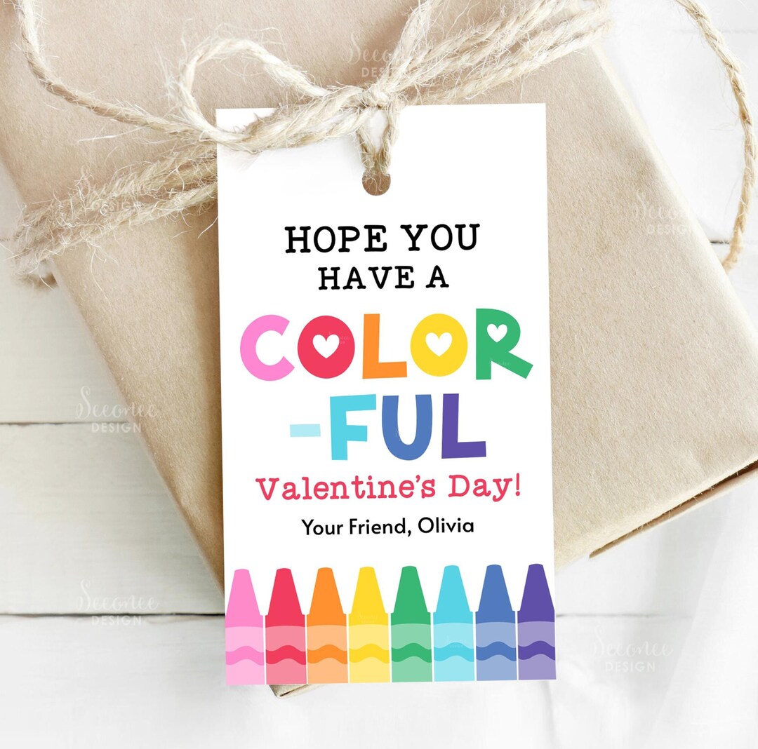 Hope You Have A Colorful Valentine's Day Tag, Printable Happy Valentine ...