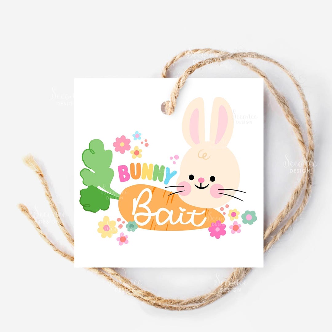 Printable Easter Bunny Bait Tag, Cute Easter Bunny Tag, Easter Carrot ...