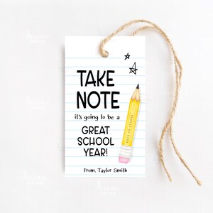 Take Note It's Going to Be A Great School Year Tag Back to School Gift ...