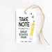 Take Note It's Going to Be A Great School Year Tag Back to School Gift ...