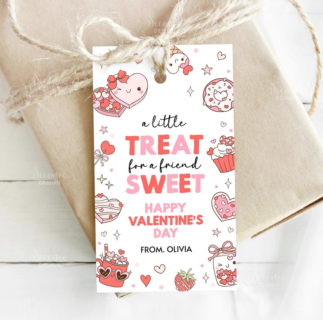 A Little Treat for A Friend Sweet Tag Printable Valentines Gift Tag ...