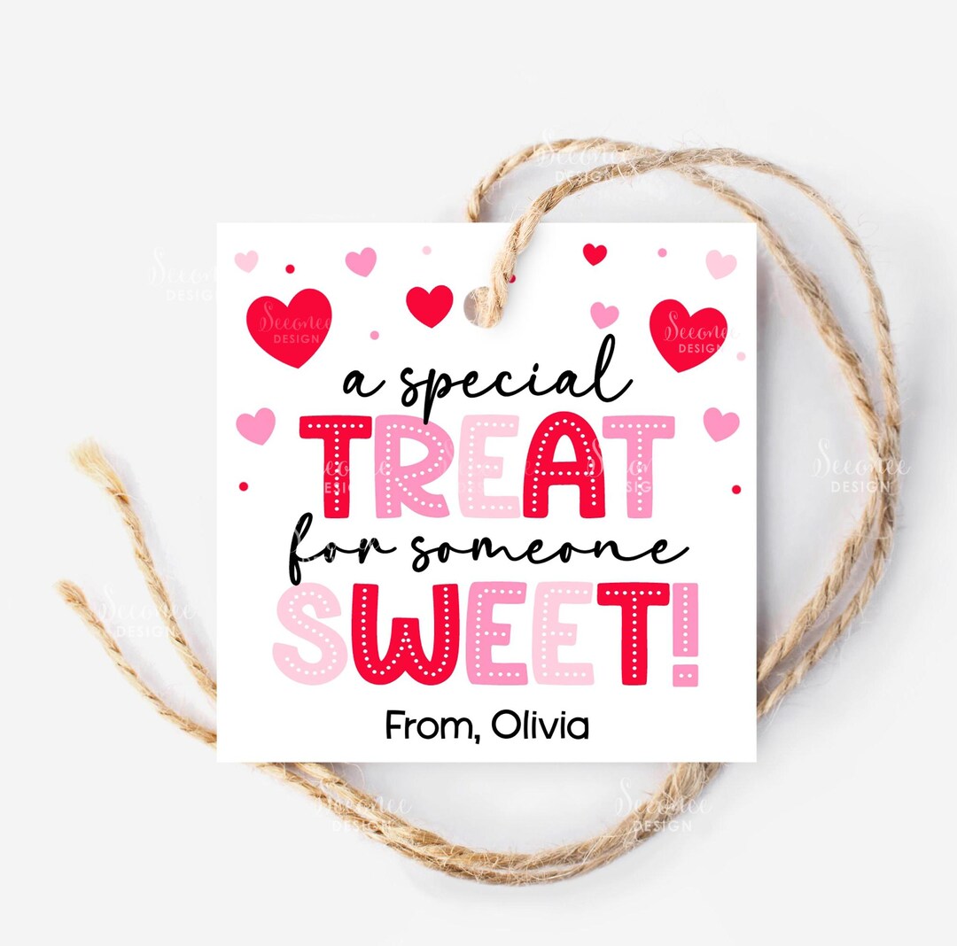 A Special Treat for Someone Sweet Valentine's Day Tag Printable Kids ...