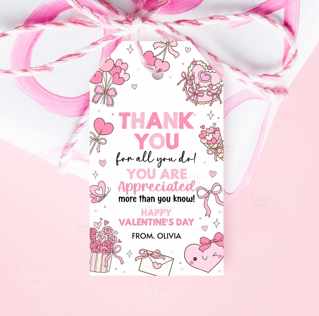 Editable Valentines Day Gift Tags Printable Thank You for All You Do ...
