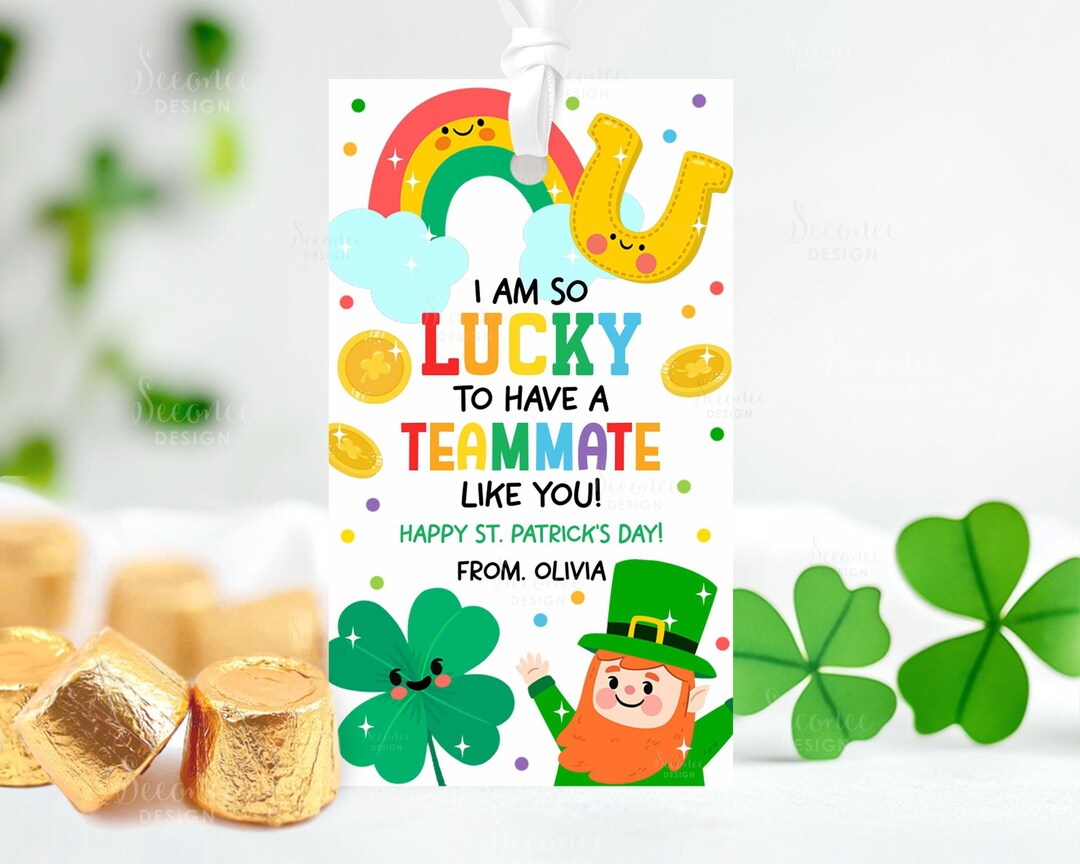 St Patricks Day Gift Tags for Team Members I'm so Lucky to Have A ...
