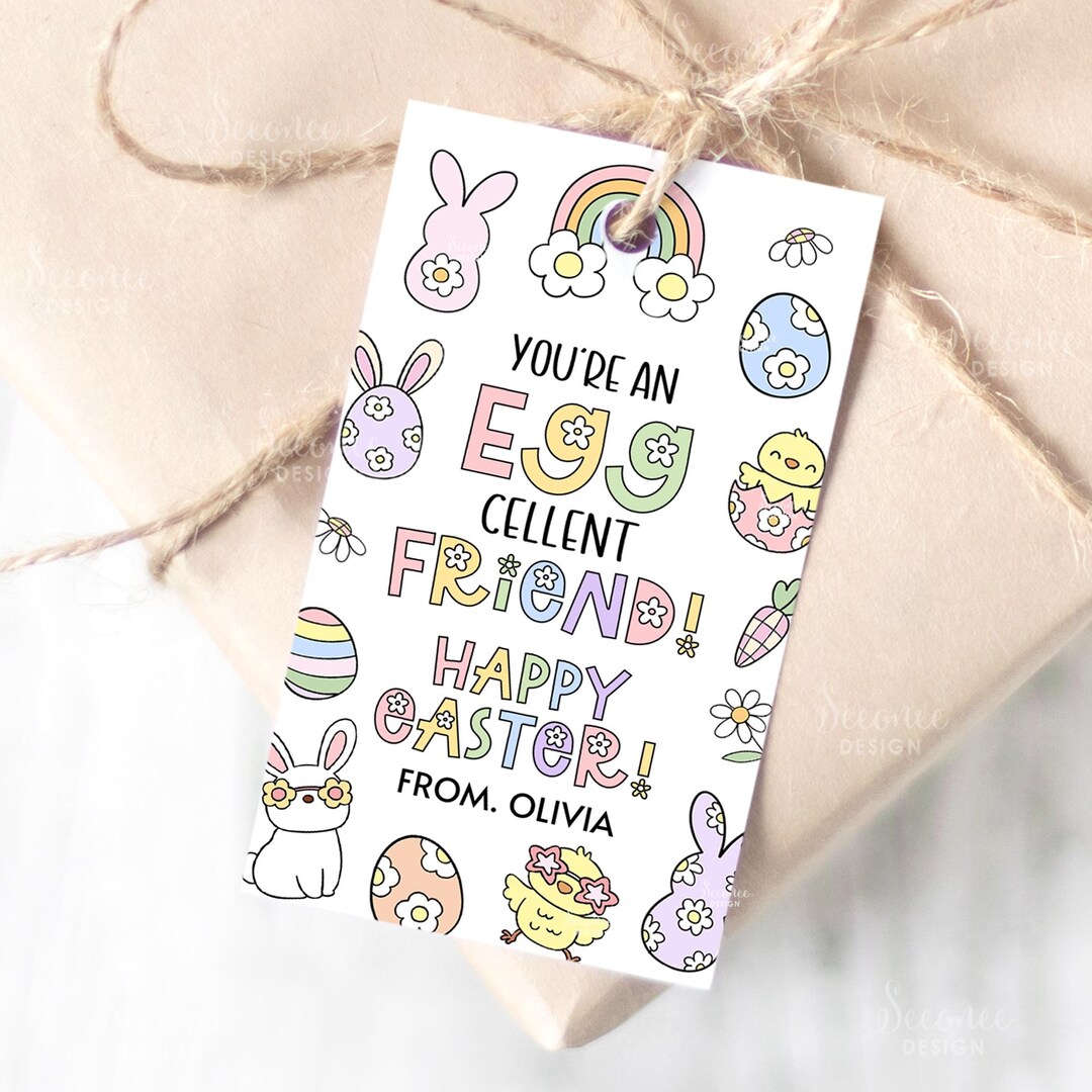 Easter Gift Tag for Friend, Egg-cellent Friend Gift Tags, Easter Basket ...