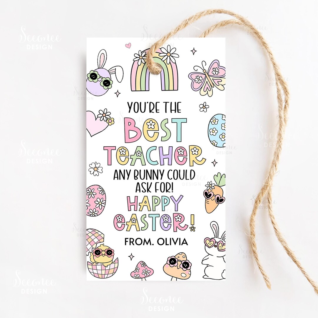 Printable Easter Gift Tags for Teacher Happy Easter Tag for School ...