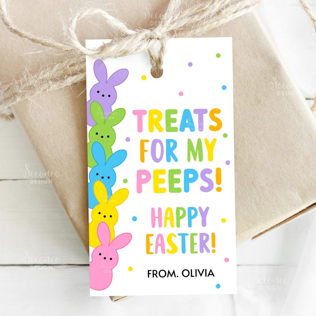 Editable Easter Gift Tags Treats for My Peeps Easter Basket Treat Tag ...