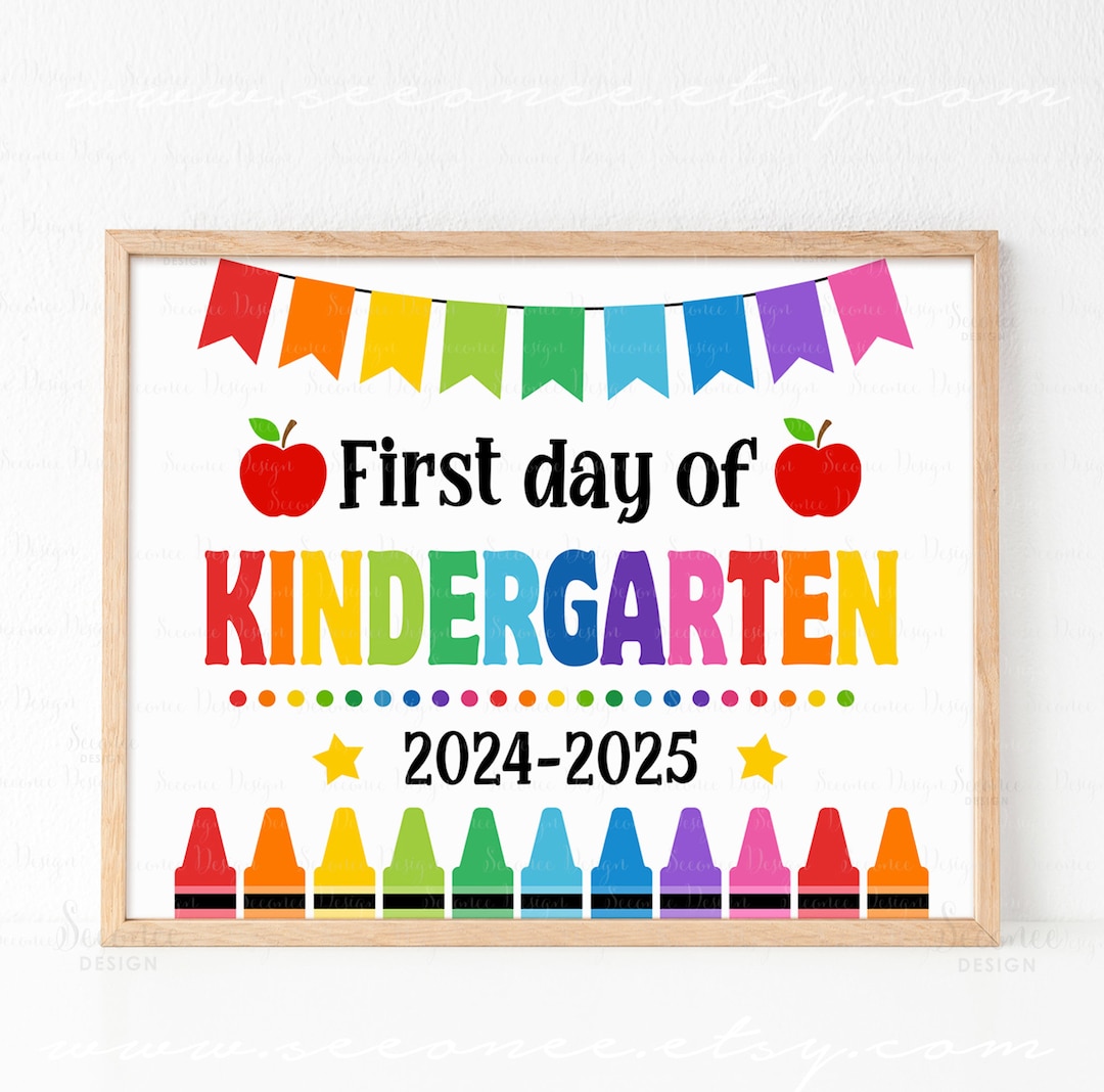 First Day of Kindergarten Sign Printable, Back to School Kindergarten ...