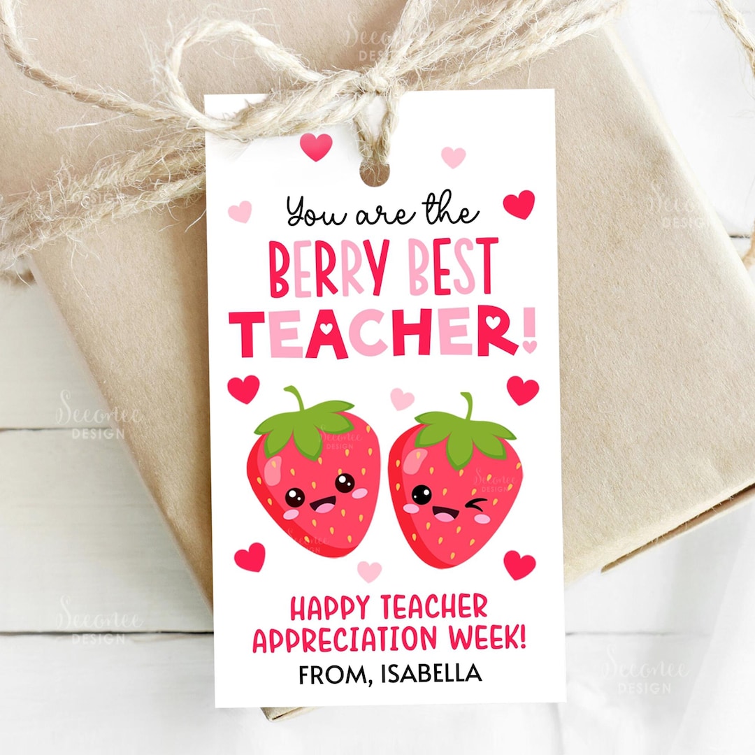 Berry Best Teacher Gift Tag Template, Printable Cute Strawberry Teacher ...