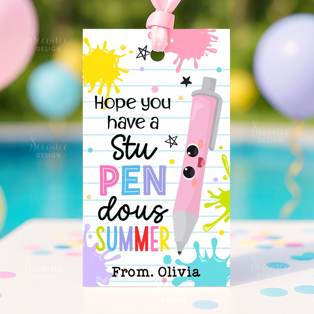 Have A Stupendous Summer Gift Tag Printable End of Year Teacher ...