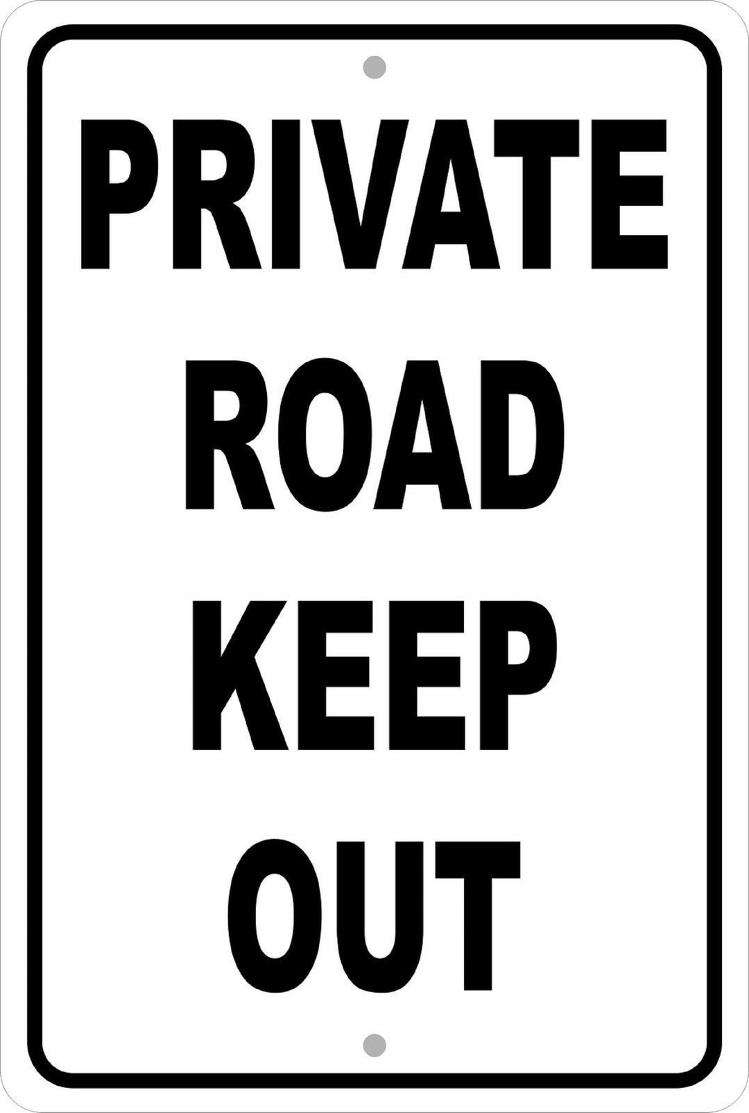 PRIVATE ROAD KEEP Out Aluminum Sign 8 X 12 Black & White - Etsy UK