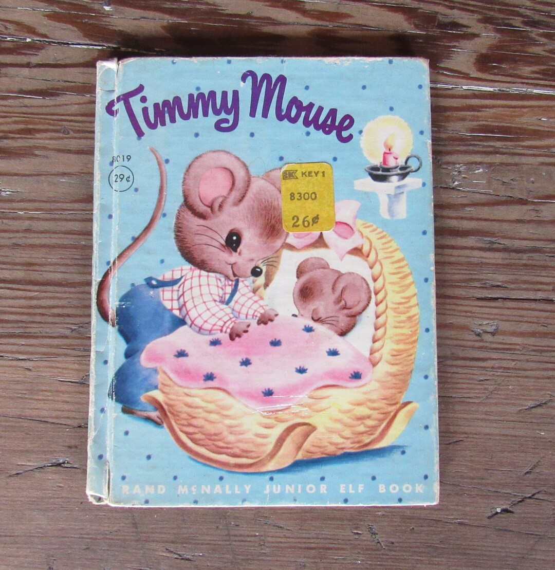 Vintage 1951 Timmy Mouse Children's Book Rand Mcnally Junior Elf Book ...