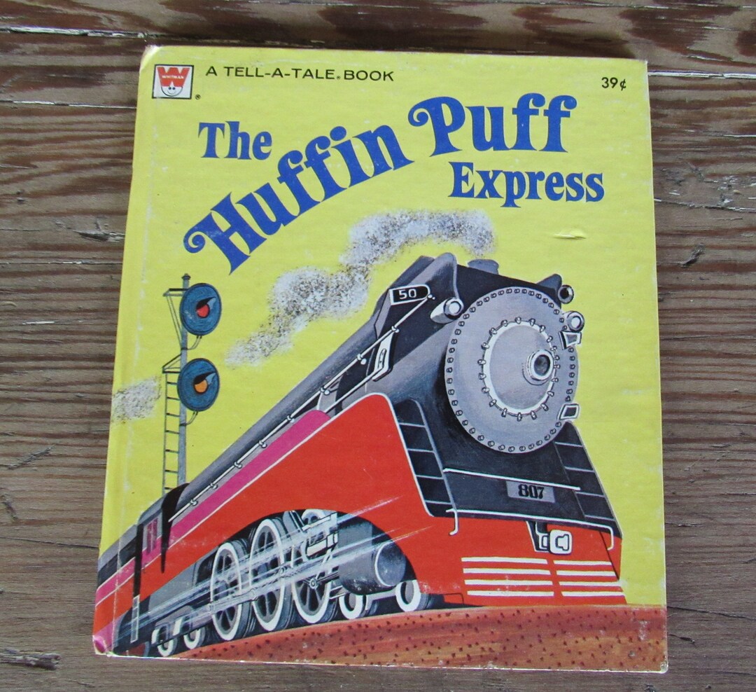 Vintage the Huffin Puff Express Children's Book 1974 A Tell-a tale Book ...