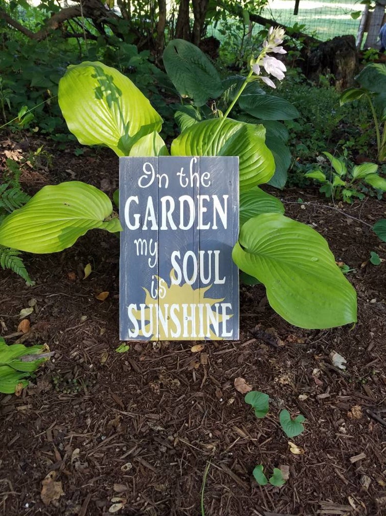 Garden Sign....in the Garden My Soul is Sunshine. - Etsy