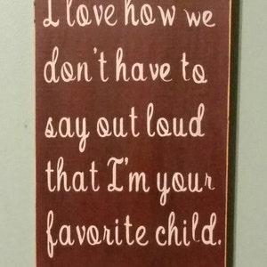 Favorite Child Sign - Etsy