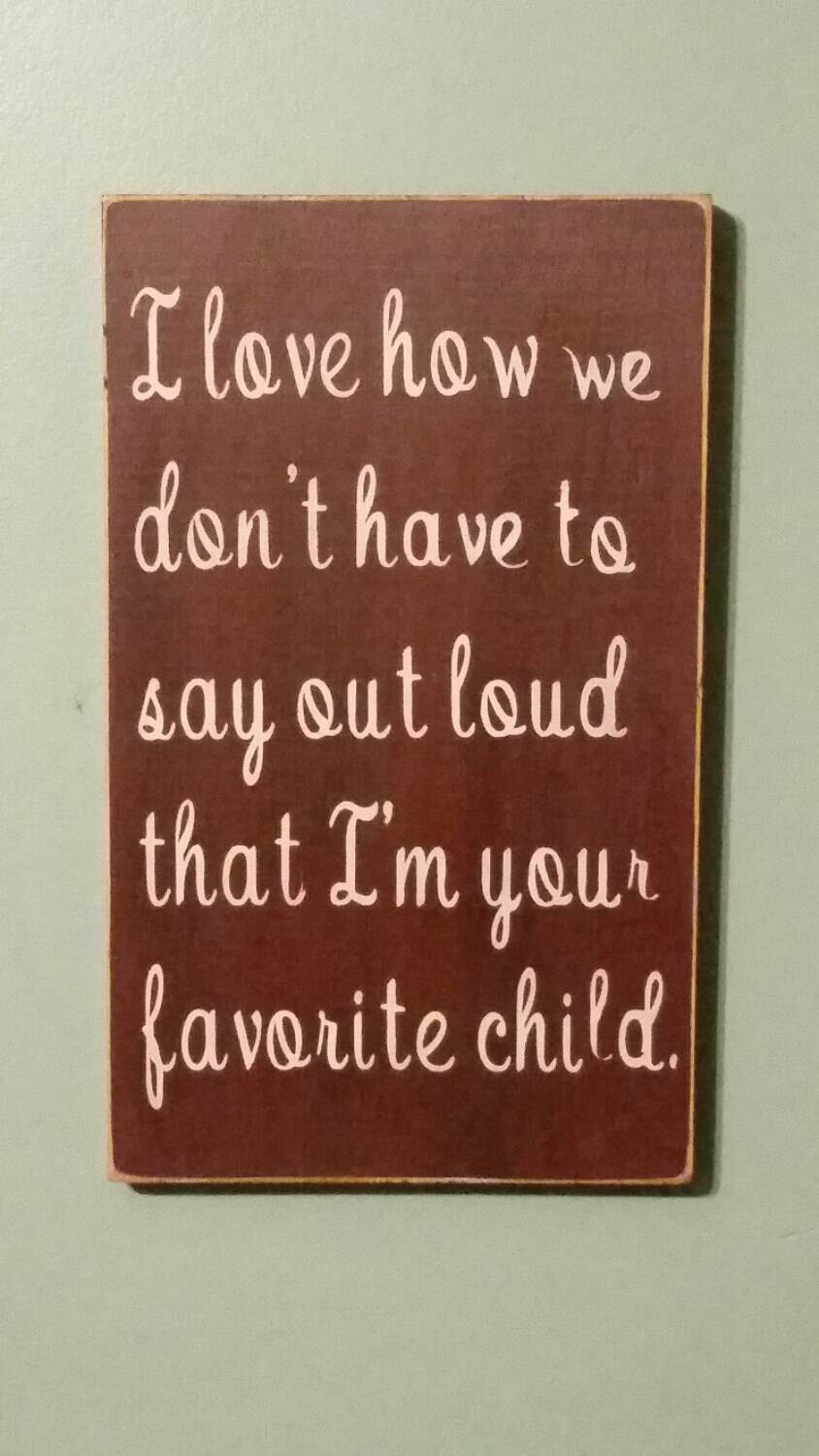 Favorite Child Sign - Etsy