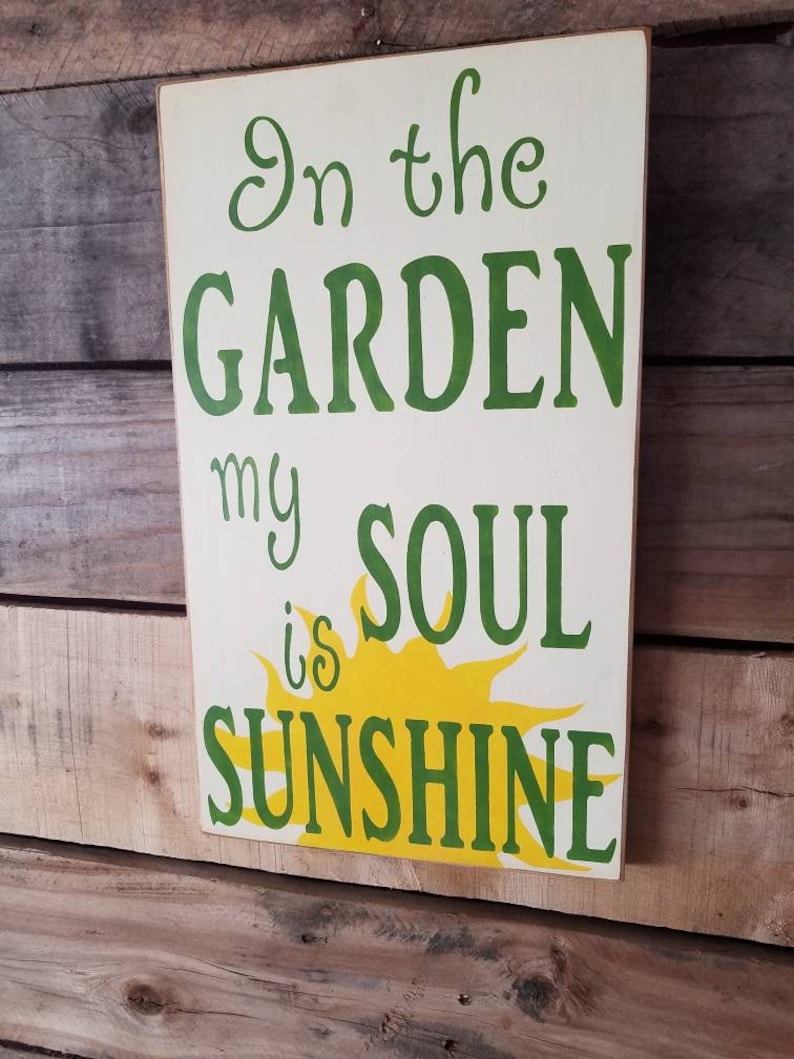 Garden Sign....in the Garden My Soul is Sunshine. - Etsy